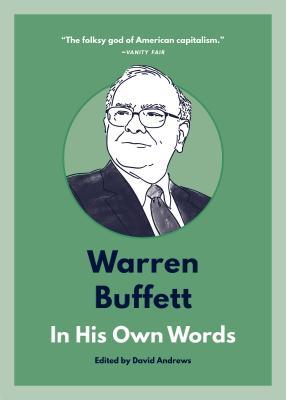 Warren Buffett: In His Own Words by David Andrews | Goodreads
