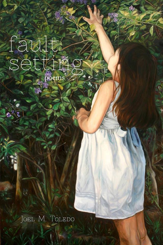 Fault Setting: Poems by Joel M. Toledo | Goodreads