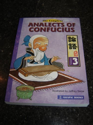 The Complete Analects of Confucius by Xu Hui Jeffrey Seow (Author ...