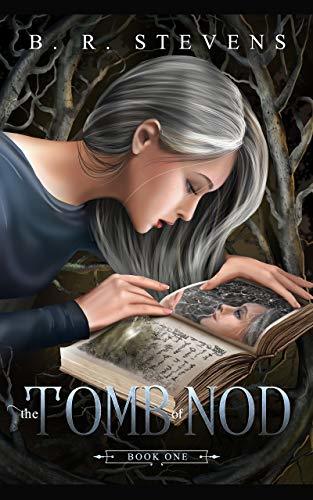 The Tomb of Nod (The Chronicles of Nod Book 1) by B.R. Stevens | Goodreads