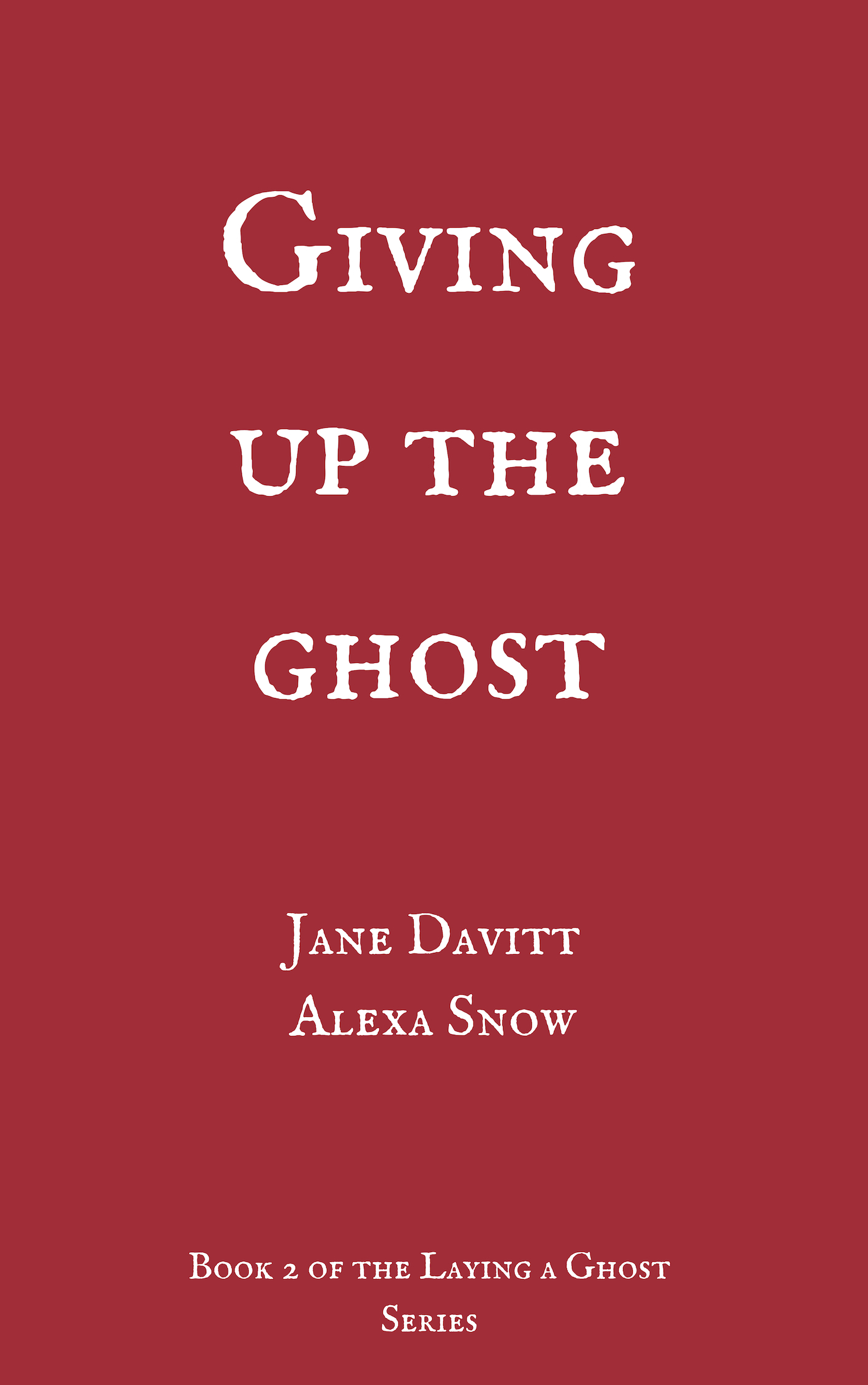 Giving Up the Ghost (Laying a Ghost, #2) by Jane Davitt | Goodreads