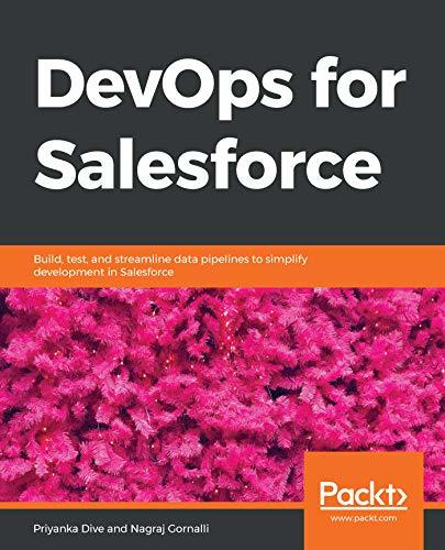 DevOps for Salesforce: Build, test, and streamline data pipelines to ...