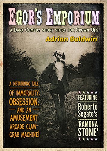 Egor's Emporium: (a dark comedy short for grown-ups) by Adrian Baldwin ...