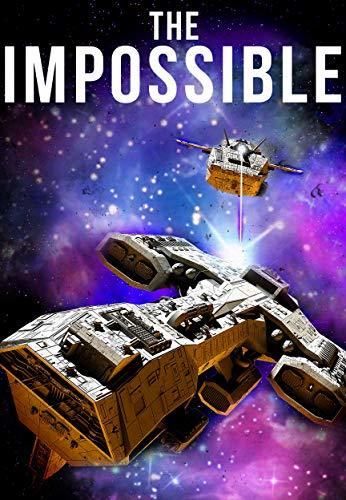 The Impossible Book 0 - A Space Opera Adventure by Alexandria Clarke ...