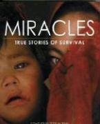Miracles: True Stories of Survival by Peter Murray | Goodreads