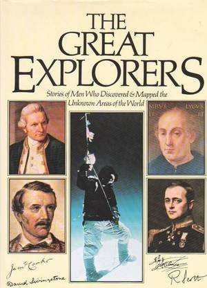 The Great Explorers by Piers Pennington | Goodreads