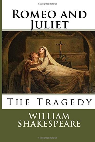 Romeo and Juliet: The Tragedy by William Shakespeare | Goodreads