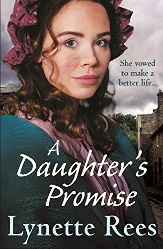 A Daughter's Promise by Lynette Rees | Goodreads