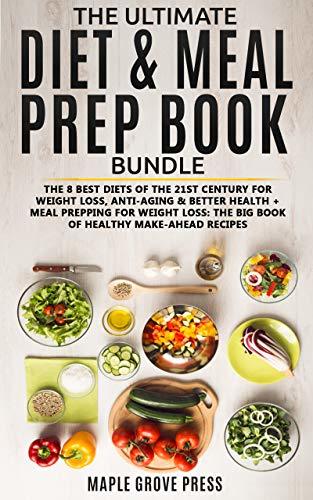The Ultimate Meal Prep & Healthy Eating Book Bundle: The 8 Best Diets ...