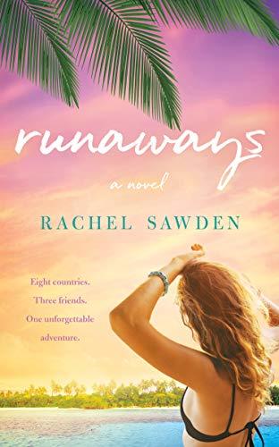 Runaways by Rachel Sawden | Goodreads