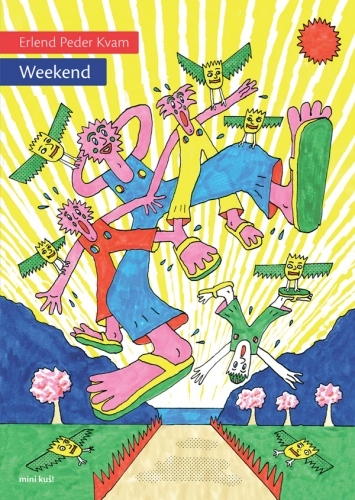 Weekend (mini kuš! #68) by Erlend Peder Kvam | Goodreads