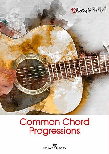 Common Chord Progressions by Denver Chetty | Goodreads