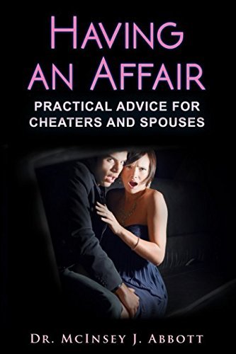 Having An Affair: Practical Advice for Cheaters and Spouses by McInsey ...