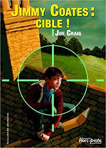 Jimmy Coates: Cible! (Jimmy Coates, #2) by Joe Craig | Goodreads