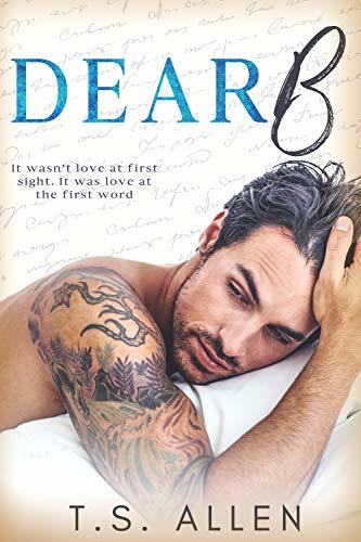 Dear B by T.S. Allen | Goodreads