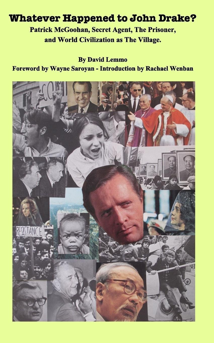 WHATEVER HAPPENED TO JOHN DRAKE? Patrick McGoohan, Secret Agent, The ...