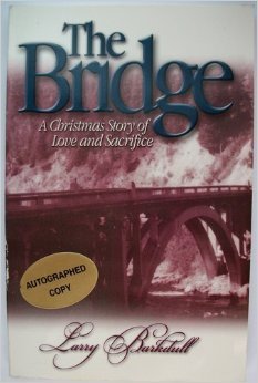 The Bridge by Larry Barkdull | Goodreads