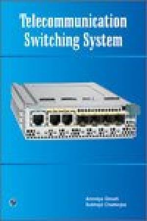 Telecommunication Switching System by A. Ghosh & S. Chatterjee | Goodreads