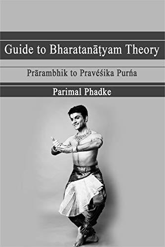 Guide to Bharatanatyam Theory : Prarambhik to Praveshika Purna by ...