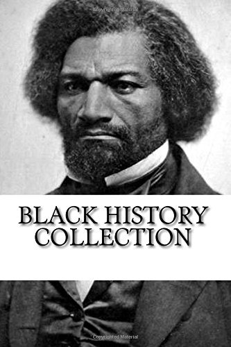 Black History Collection: Narrative of the Life of Frederick Douglass ...
