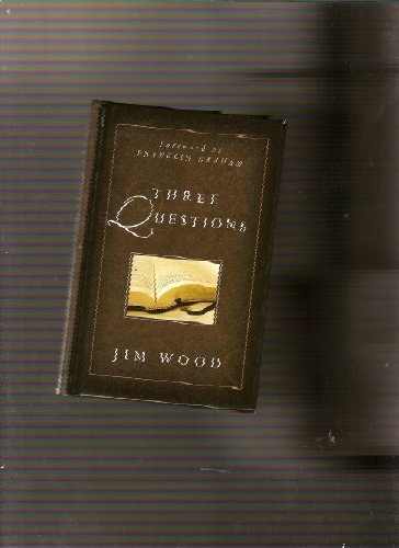 Three Questions by Jim Wood | Goodreads