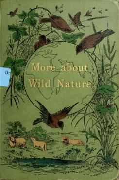More About Wild Nature by Eliza Brightwen | Goodreads
