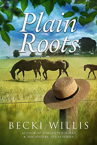 Plain Roots by Becki Willis | Goodreads