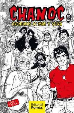 Chanoc. Aventuras de Mar y Selva by Ángel Mora | Goodreads