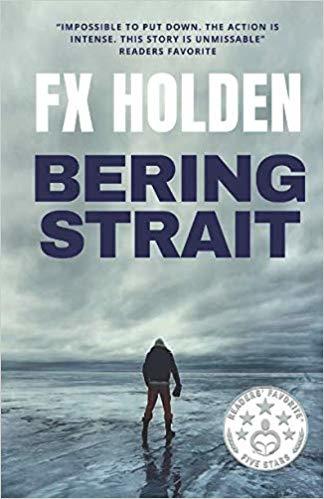 Bering Strait by F.X. Holden | Goodreads