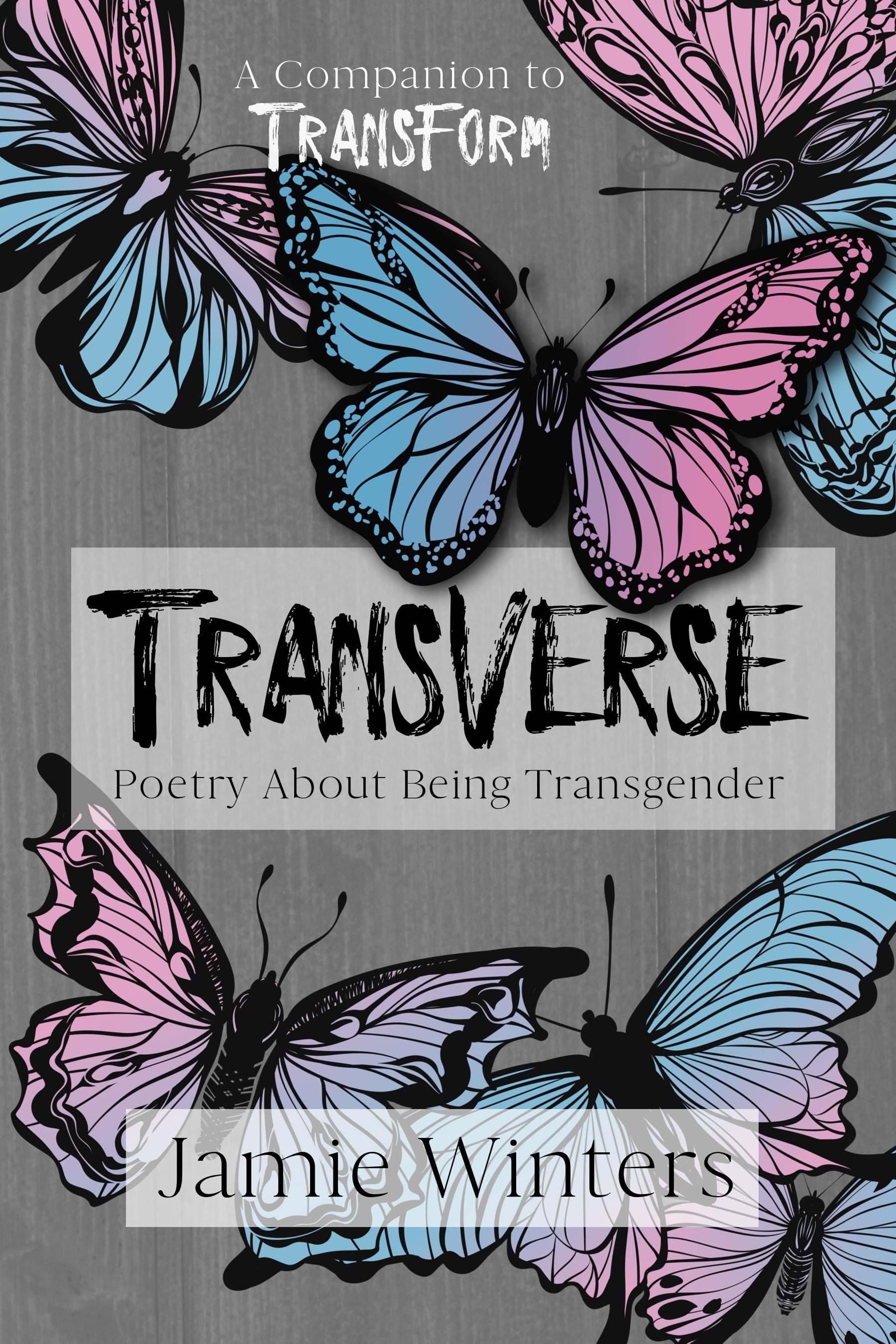 TransVerse: Poetry About Being Transgender by Jamie Winters | Goodreads