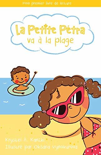 La Petite Pétra va à la Plage (La Collection de la Petite Pétra t. 1 ...