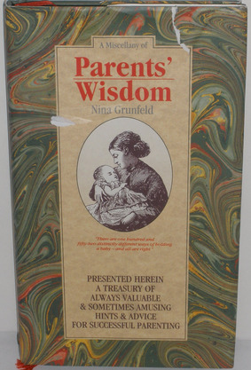A Miscellany of Parents' Wisdom by Nina Grunfeld | Goodreads