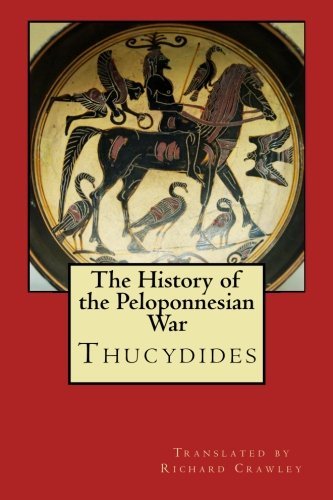 The History of the Peloponnesian War by Thucydides | Goodreads