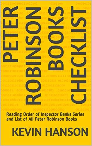 Peter Robinson Books Checklist: Reading Order of Inspector Banks Series ...