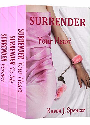Surrender Series 1-3: Surrender Your Heart/Surrender To Me/Surrender Forever: Lesbian ...