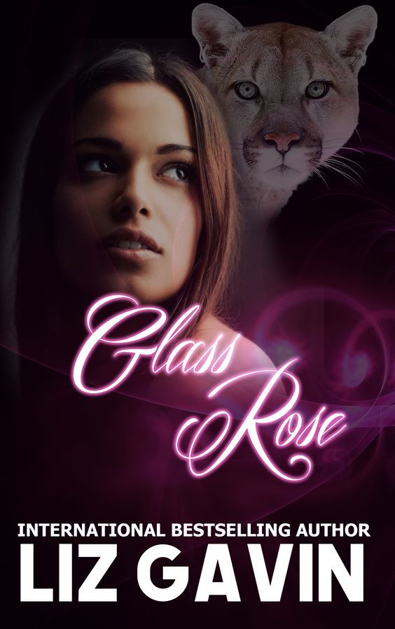Glass Rose by Liz Gavin | Goodreads