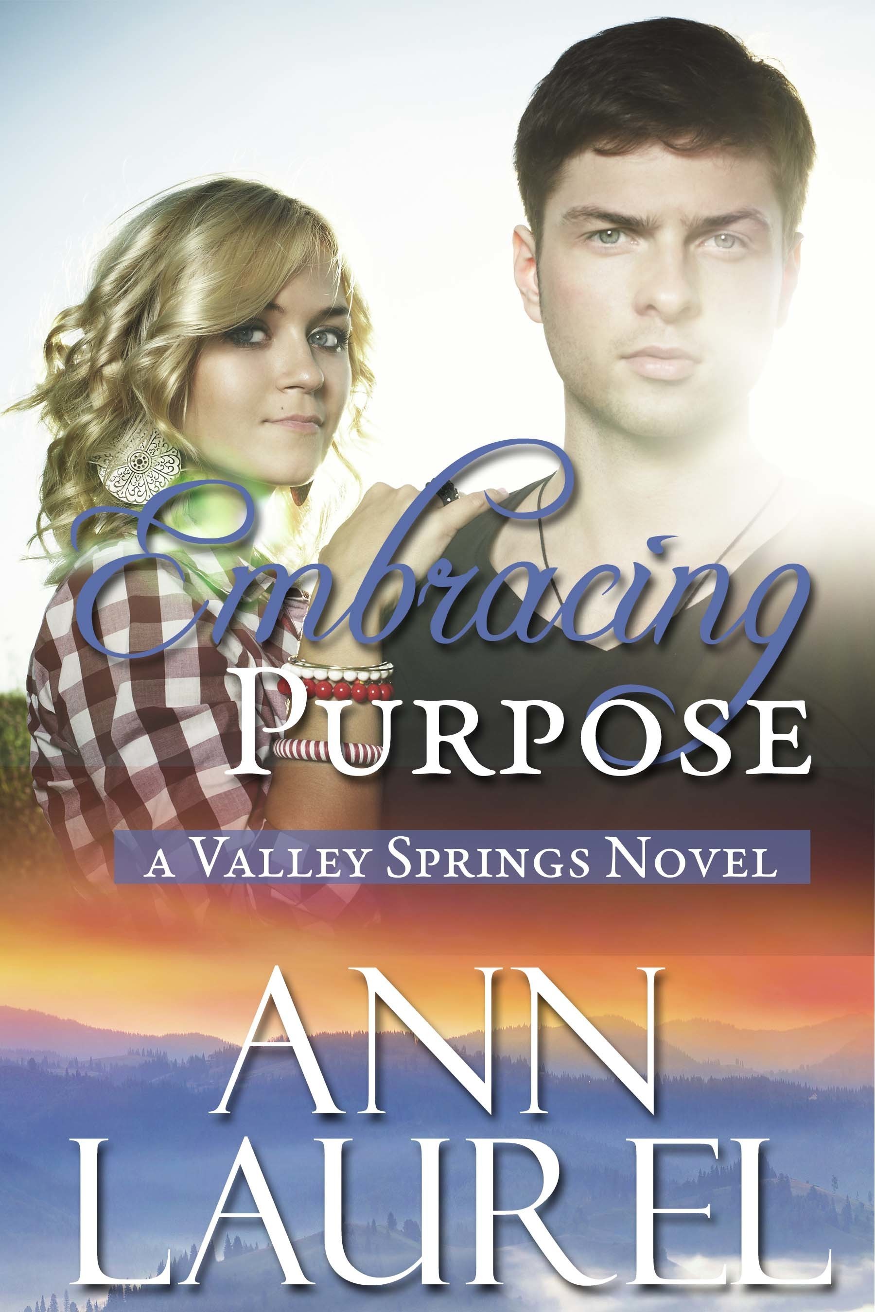 Embracing Purpose by Ann Laurel | Goodreads