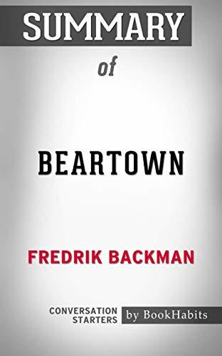Summary of Beartown: A Novel (Conversation Starters) by Paul Adams ...