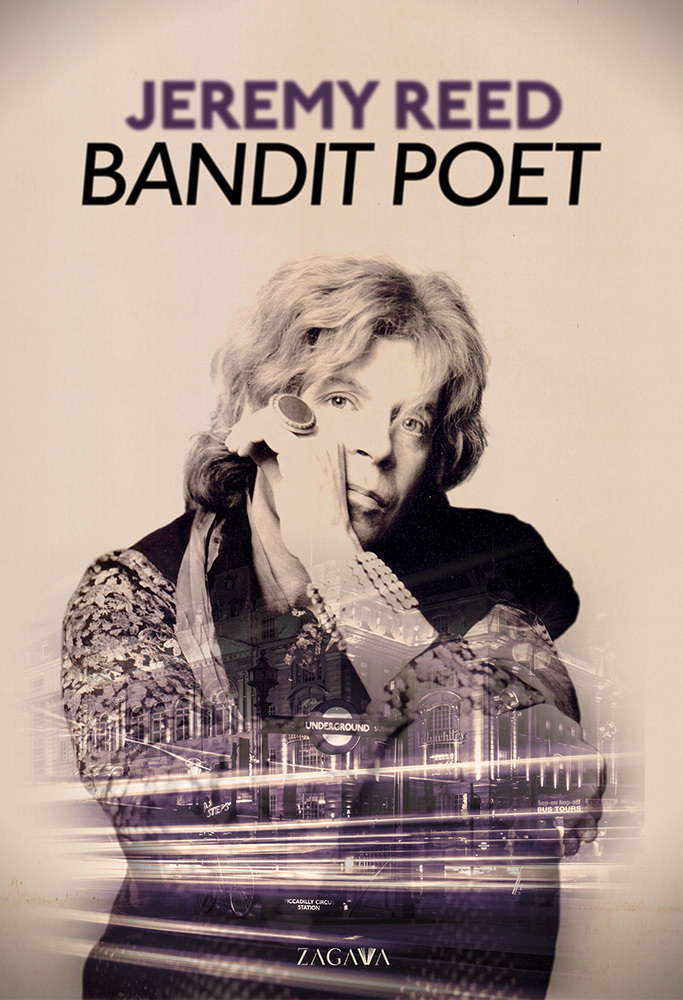 Bandit Poet by Jeremy Reed | Goodreads