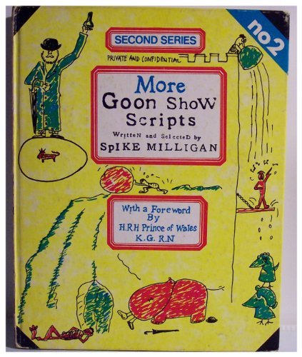 More Goon Show Scripts - Second Series by Spike Milligan | Goodreads