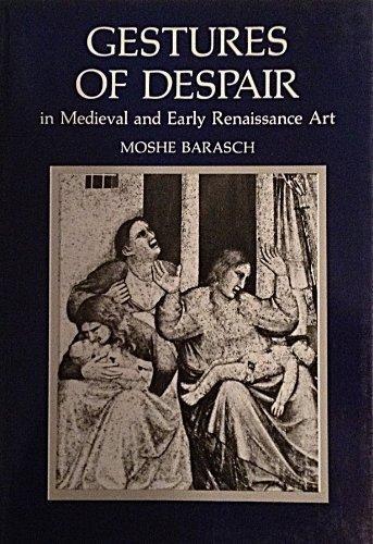 Gestures of Despair in Medieval and Early Renaissance Art by Moshe ...