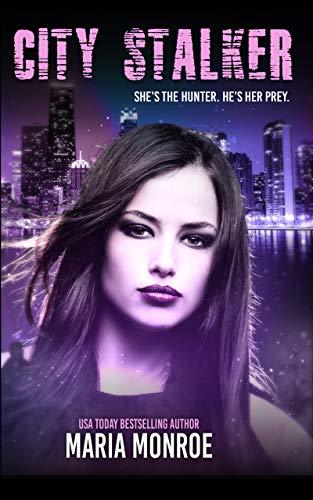 City Stalker by Maria Monroe | Goodreads