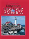 Discover America: Maine, the Pine Tree State. by Encyclopædia ...
