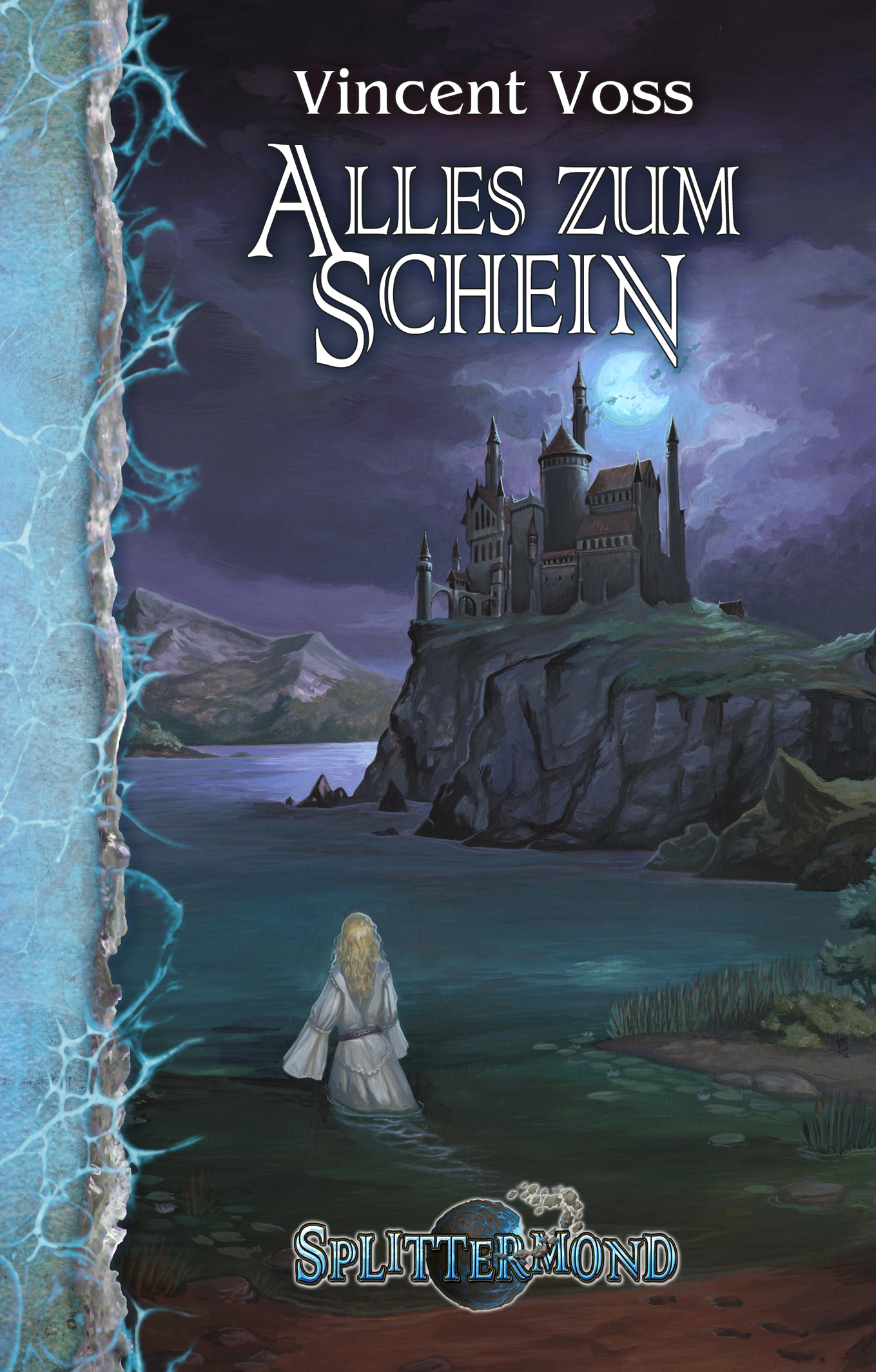 Alles zum Schein. Ein Splittermond-Roman. by Vincent Voss | Goodreads