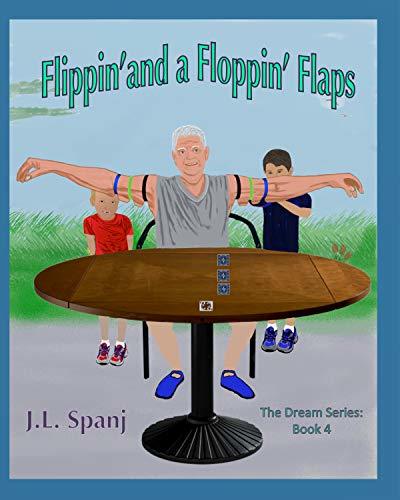 Flippin' and a Floppin' Flaps (The Dream #4) by J.L. Spanj | Goodreads