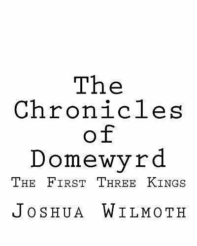 The Chronicles of Domewyrd by Joshua Wilmoth | Goodreads