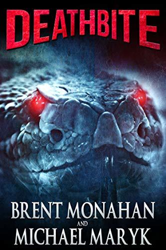 Death Bite by Brent Monahan | Goodreads