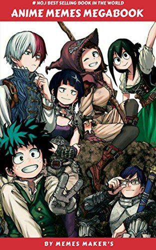 ANIME MEMES: MEGABOOK of hilarious ANIME memes, pranks and jokes by ...