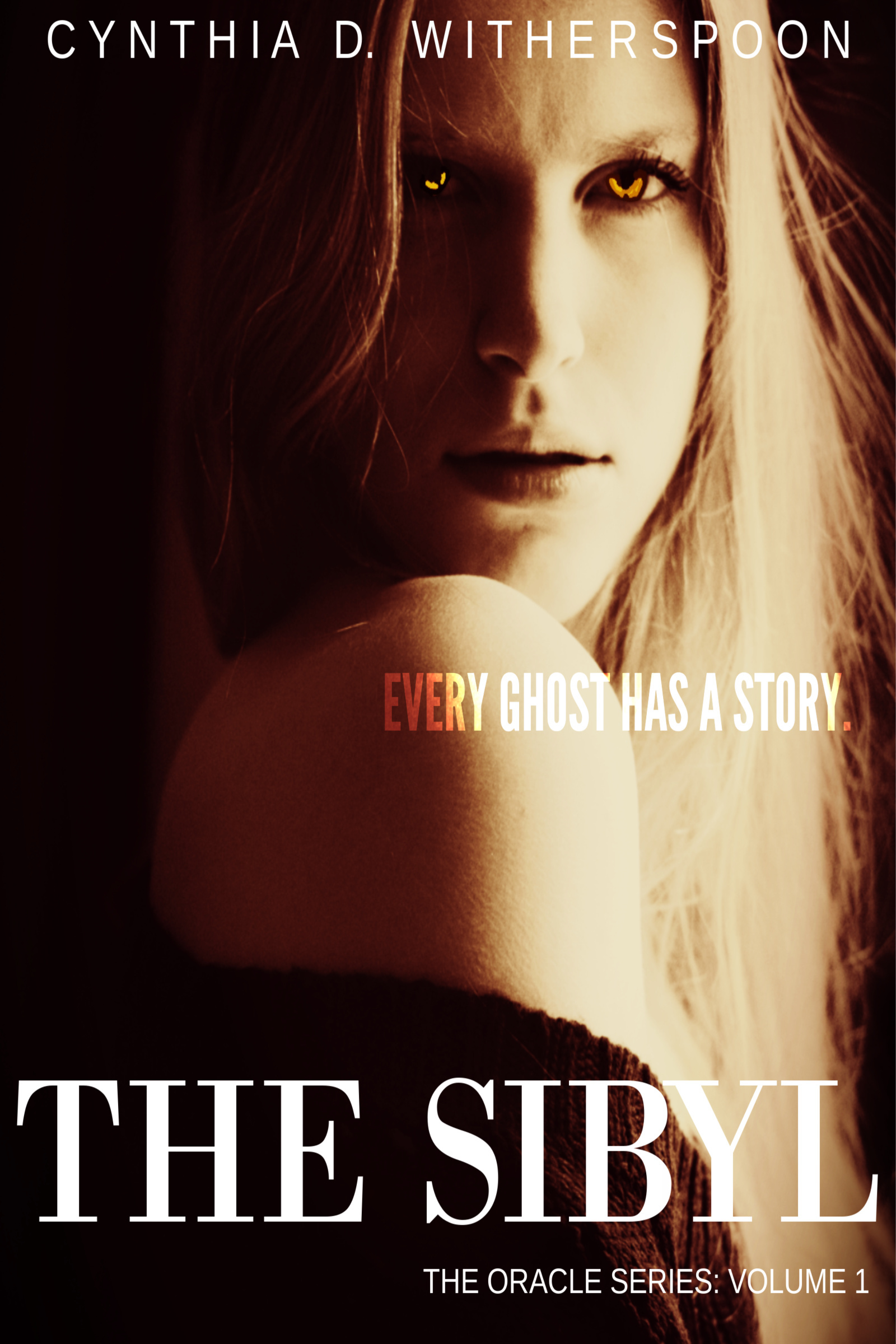 The Sibyl (The Oracle Series #1) by Cynthia D. Witherspoon | Goodreads