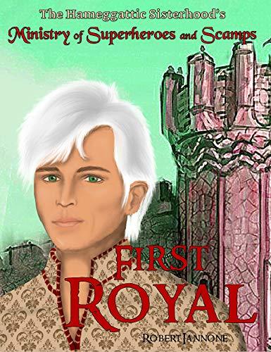 First Royal by Robert Iannone | Goodreads